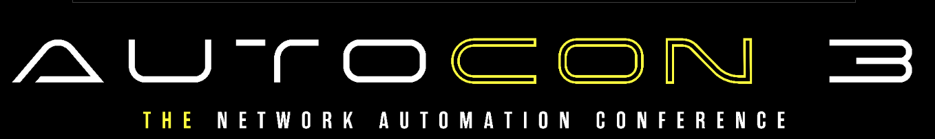 AutoCon 3: Network Automation’s Premier Conference – Ryburn.org