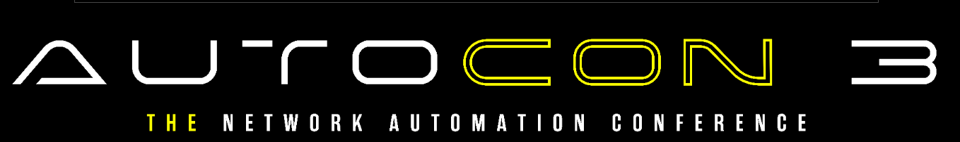 AutoCon 3: Network Automation’s Premier Conference – Ryburn.org